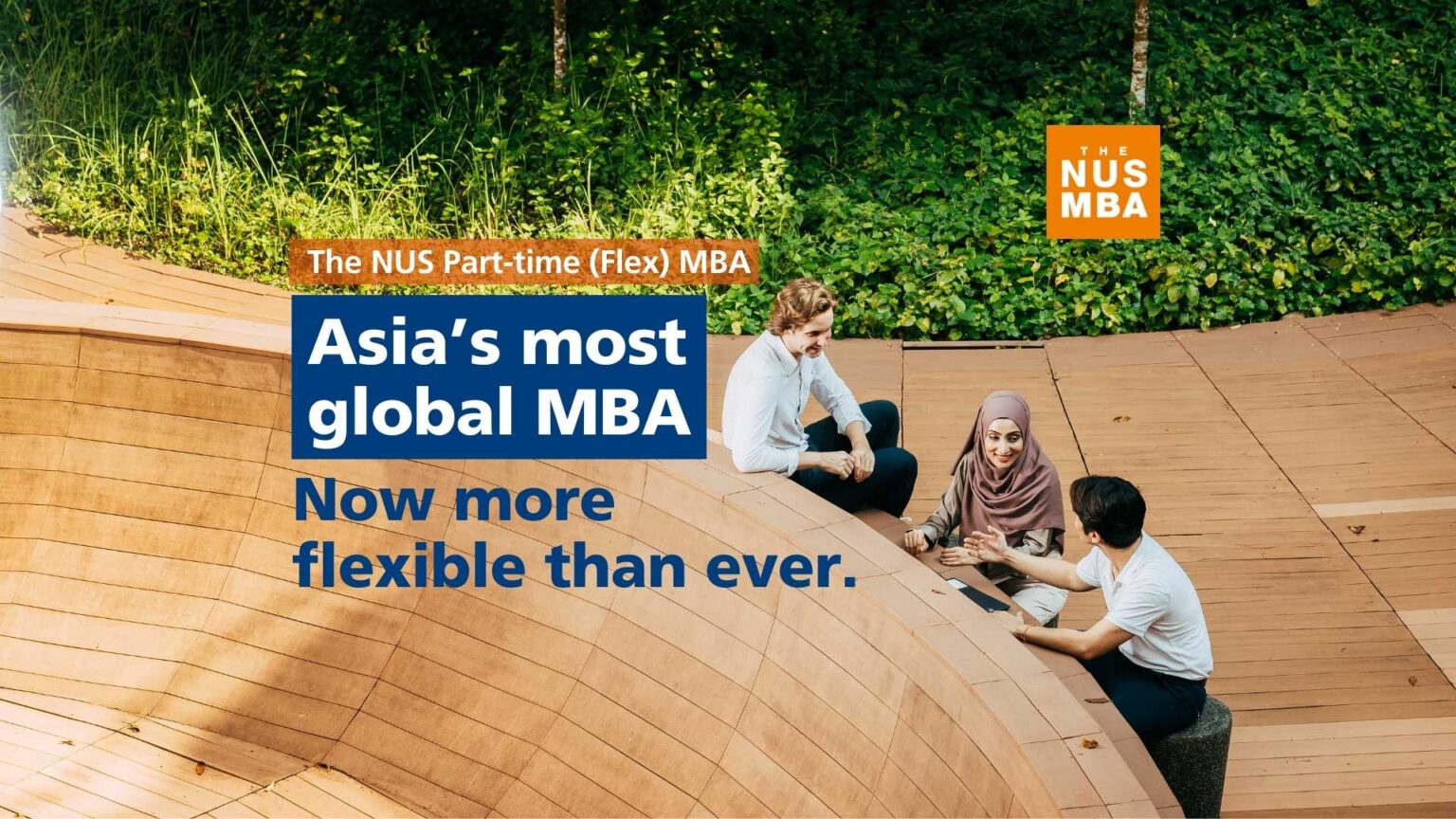 Same NUS MBA. More flexibility - The NUS MBA